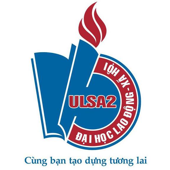 Trường Đại học Lao động Xã hội - Cơ sở 2 Thành phố Hồ Chí Minh.
